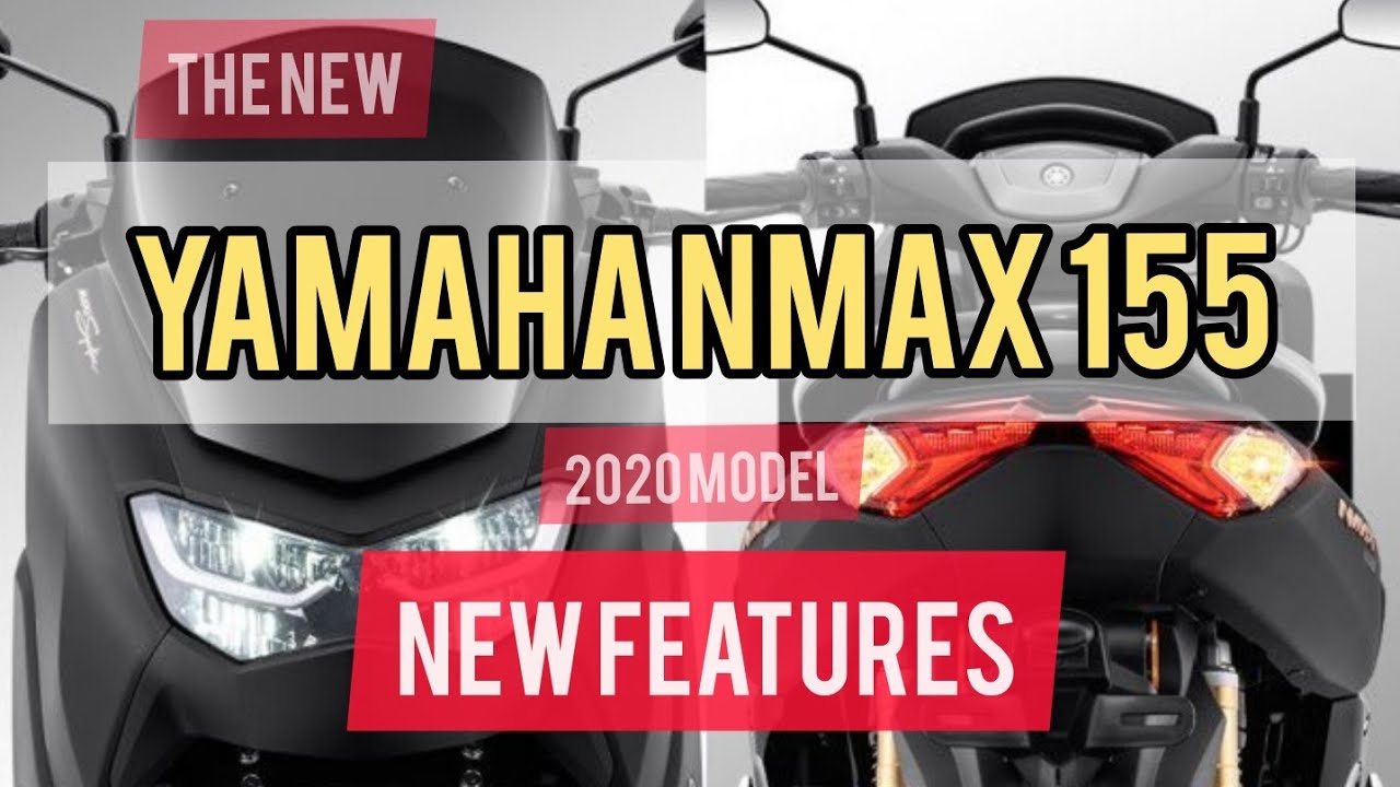 Yamaha Nmax 155 2020 Model New Color Specs And Features - YouTube
