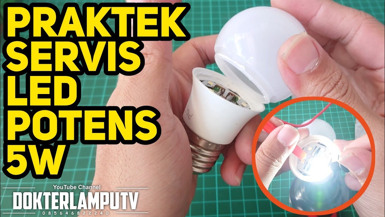 cara servis lampu led potens 5w - YouTube