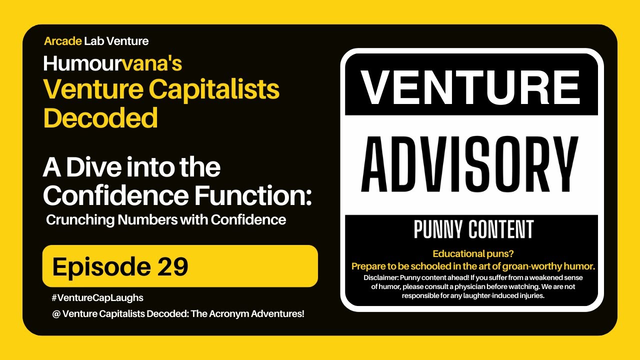 Humourvana's Venture Capitalists Decoded | Episode 29 | Confidence Function @ #venturecapital ...