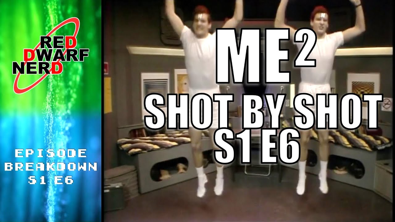 Red Dwarf ME2 S1 E6 | Episode Breakdown Review Commentary | Red Dwarf ...