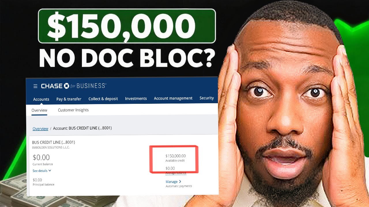 How I Got The Chase $150,000 BLOC For My Business (No Docs) - YouTube
