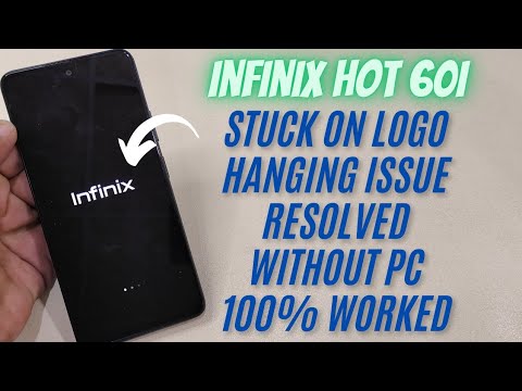 Infinix Hot 60i Stuck on Logo | Hang on Start Problem Fixed Without PC ...