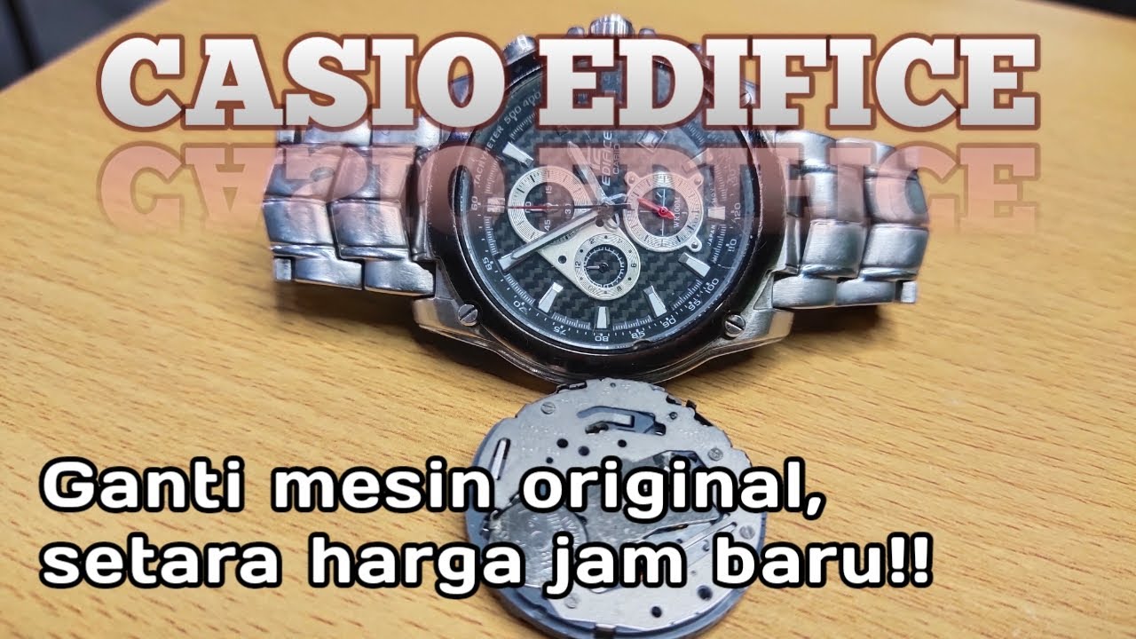 Ganti mesin jam Casio Edifice, mesin miyota OS10 seharga jam baru || Service Jam - YouTube