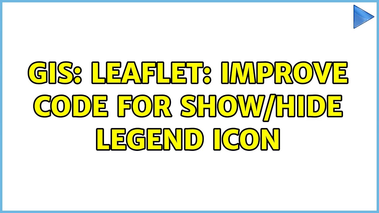 GIS: Leaflet: improve code for show/hide legend icon - YouTube