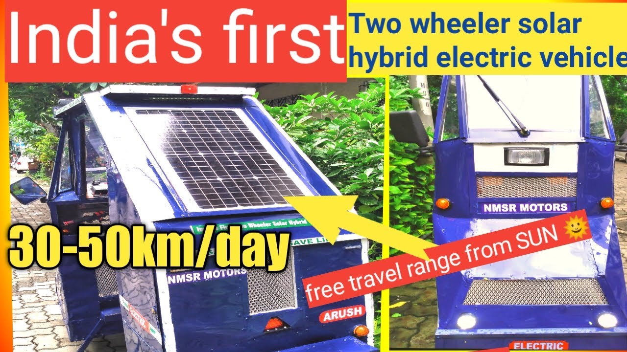 India"s first two wheeler solar hybrid electric vehicle (all weather ...