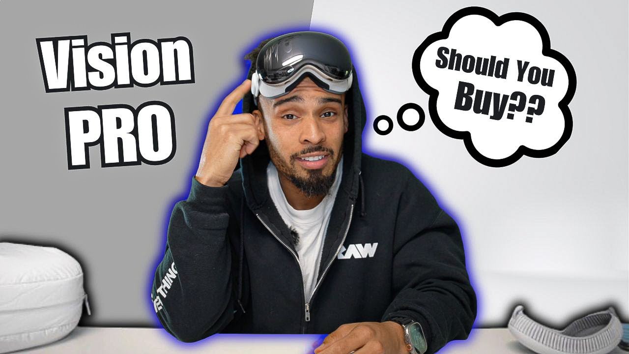Why Should You Buy The Vision Pro? - YouTube