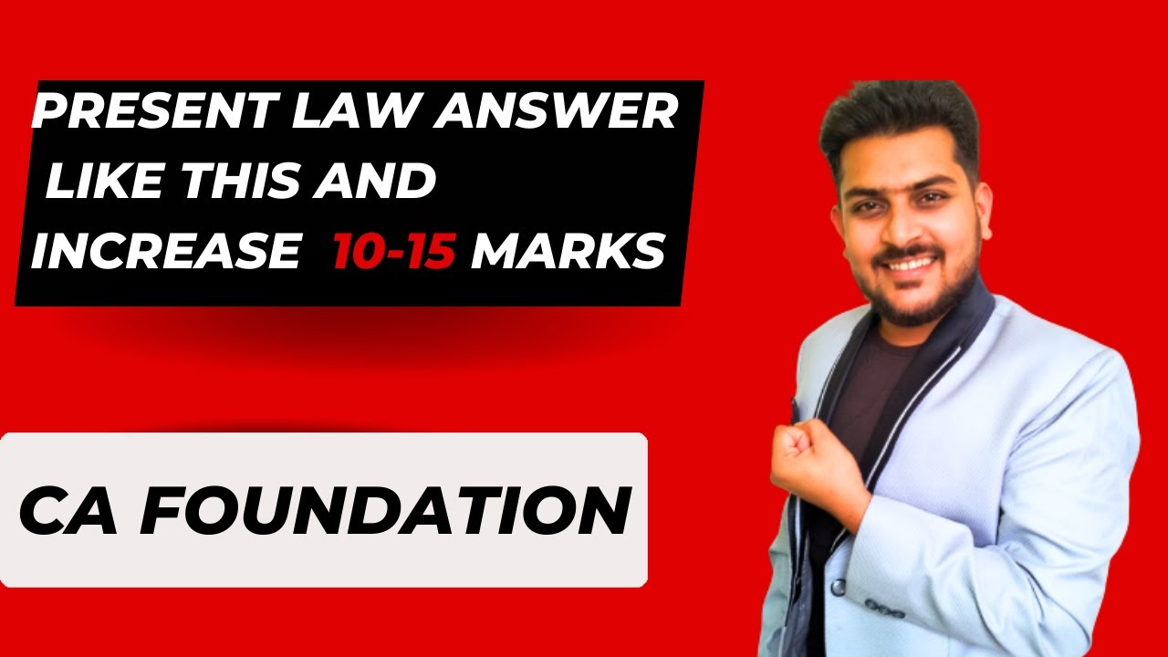 Mastering CA Foundation Law Paper | Step-by-Step Guide & Real Answer ...