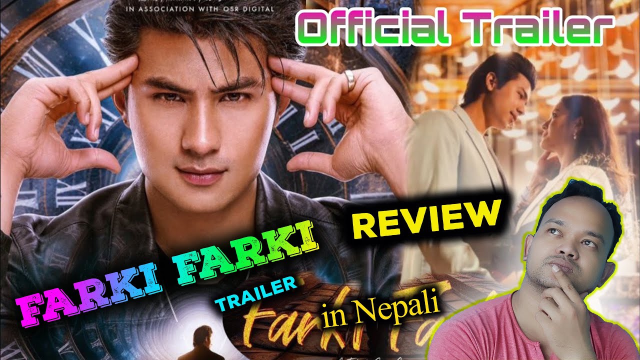 Farki Farki Trailer 1 review in nepali/ Anmol KC/ Jassita Gurung/ New ...