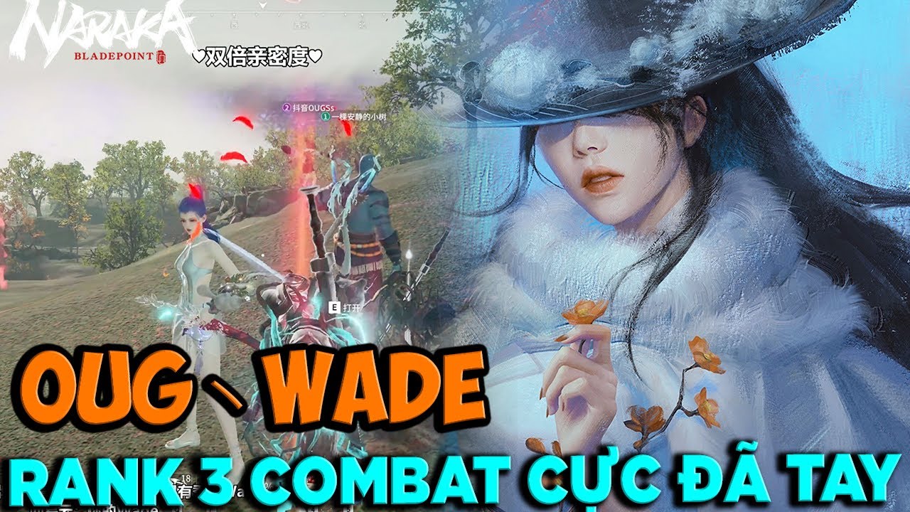 OUG丶Wade | RANK 3 COMBAT NÓ ĐÃ - YouTube
