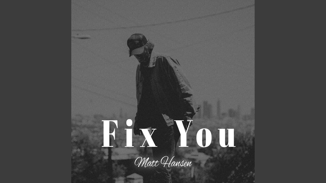 Fix You (Cover) - YouTube Music