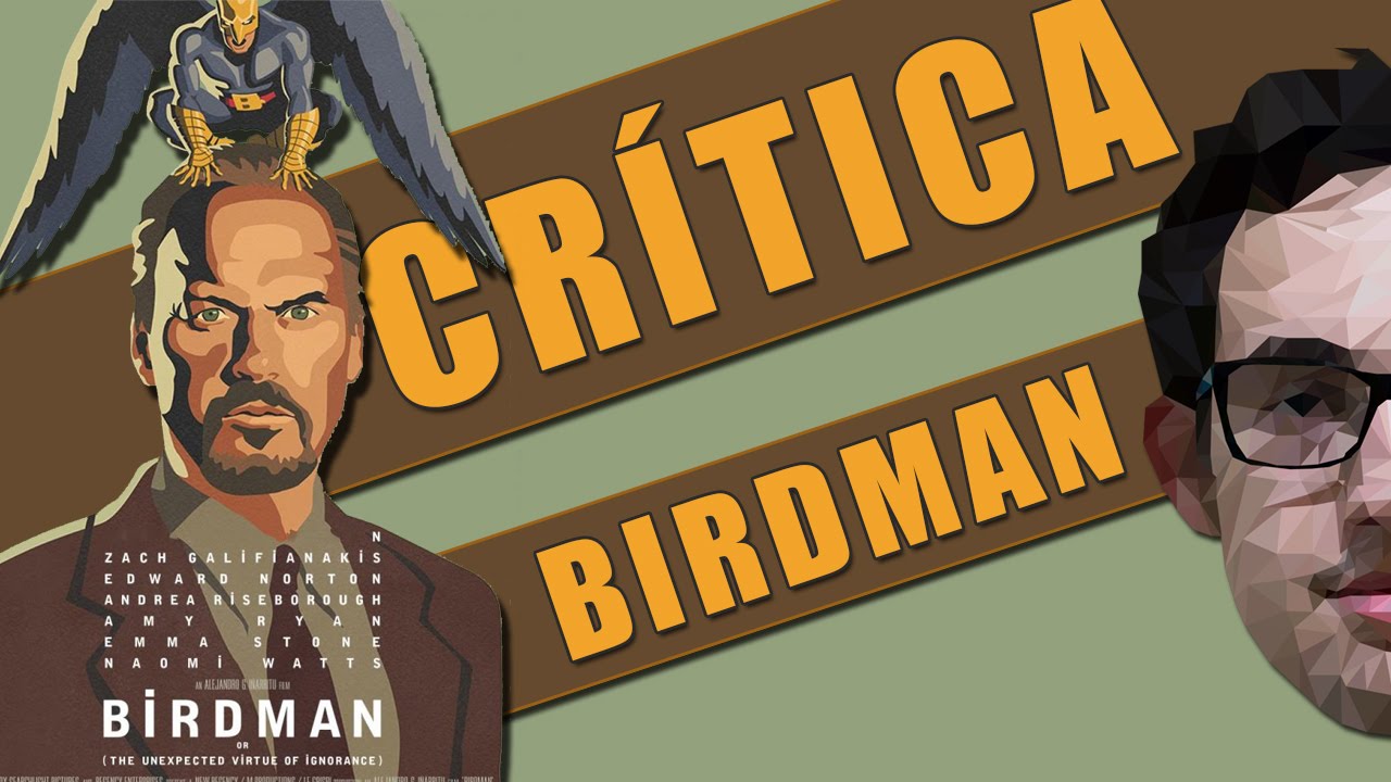 BIRDMAN - CRÍTICA - YouTube