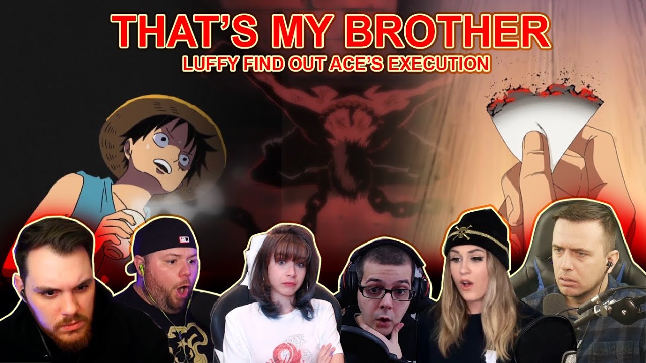 Luffy Find Out About Ace's Execution - Reactioan Mashup One Piece - YouTube