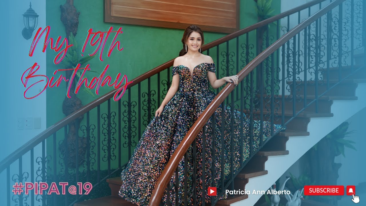 My 19th Birthday | Marian Grand Pavilion | Pipat at 19 | Patricia Ann ...