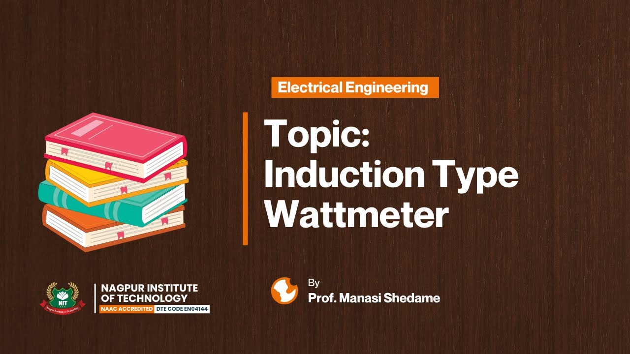 Topic Induction Type Wattmeter Prof Manasi Shedame - YouTube