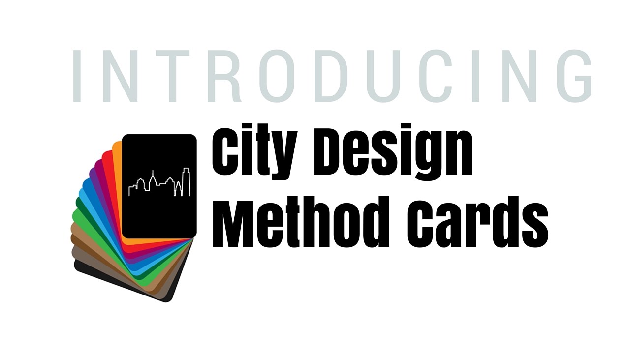 City Design Method Cards | Kickstarter Launch - YouTube