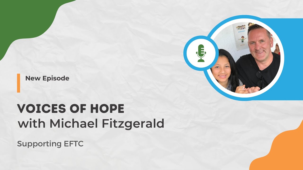 Voices of Hope: Supporting EFTC - YouTube