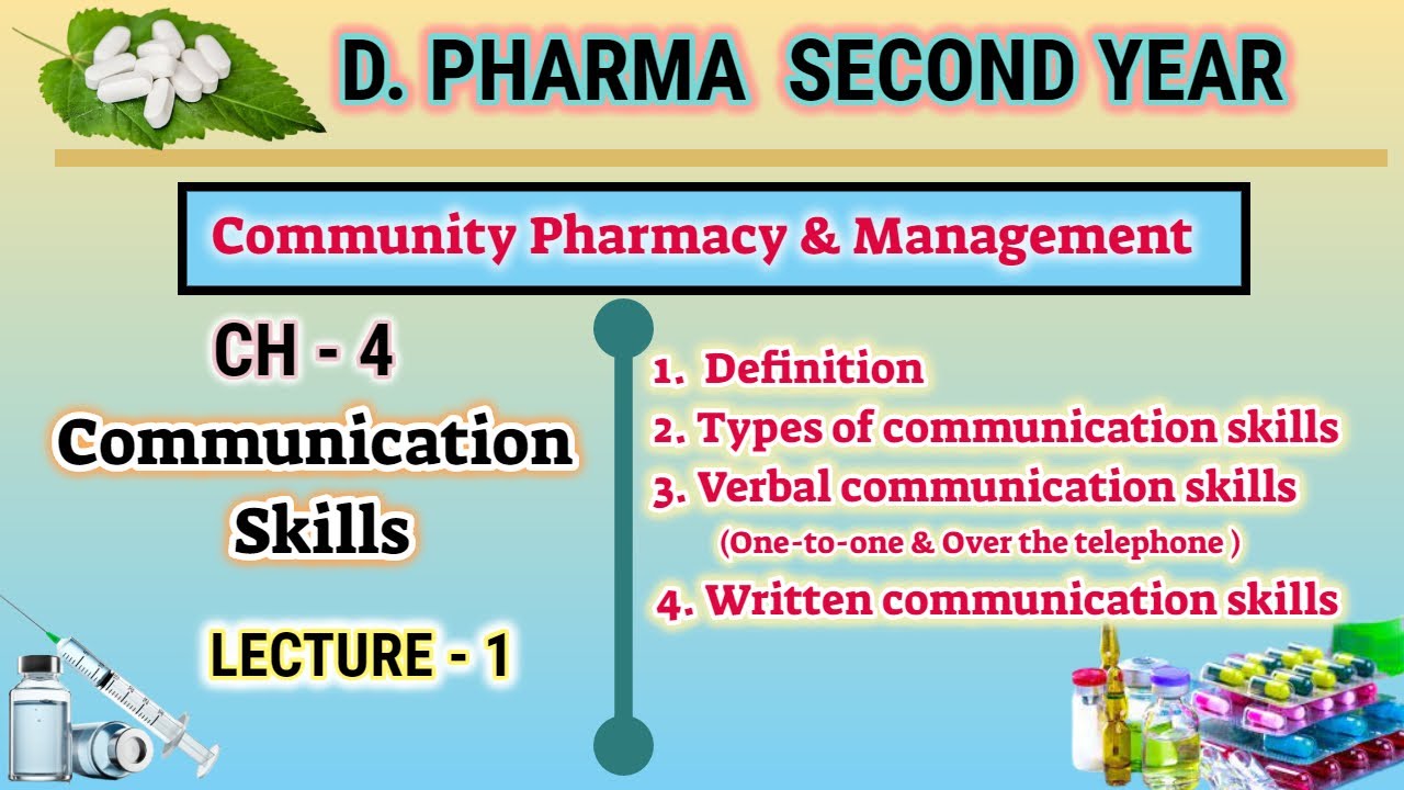 Communication skills | CH-4 | L-1 | Community pharmacy | D.Pharm second ...
