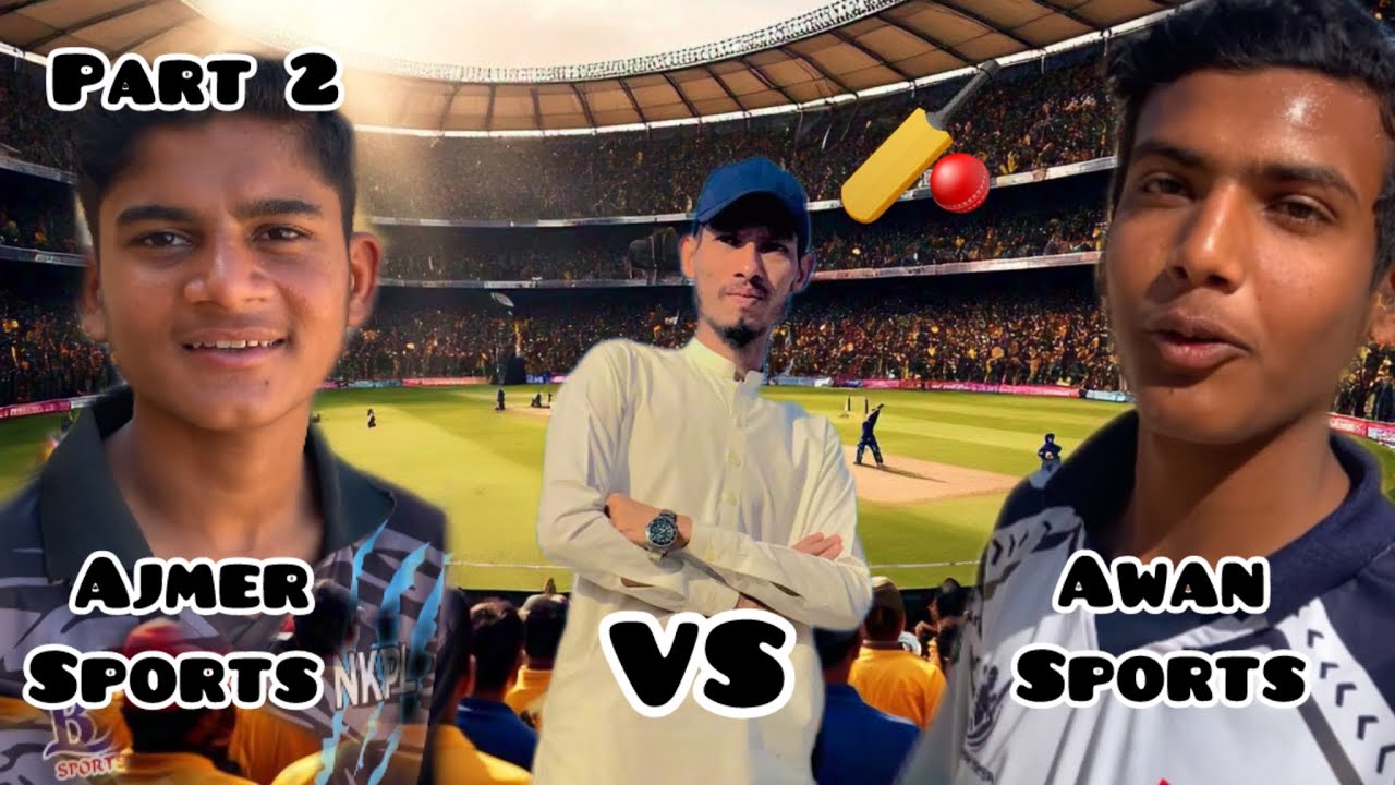 Ajmer sports VS Awan sports big fighting cricket match 🏏 - YouTube