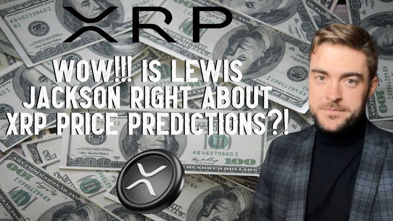 Wow! Is Lewis Jackson Right About XRP Price Predictions?! - YouTube