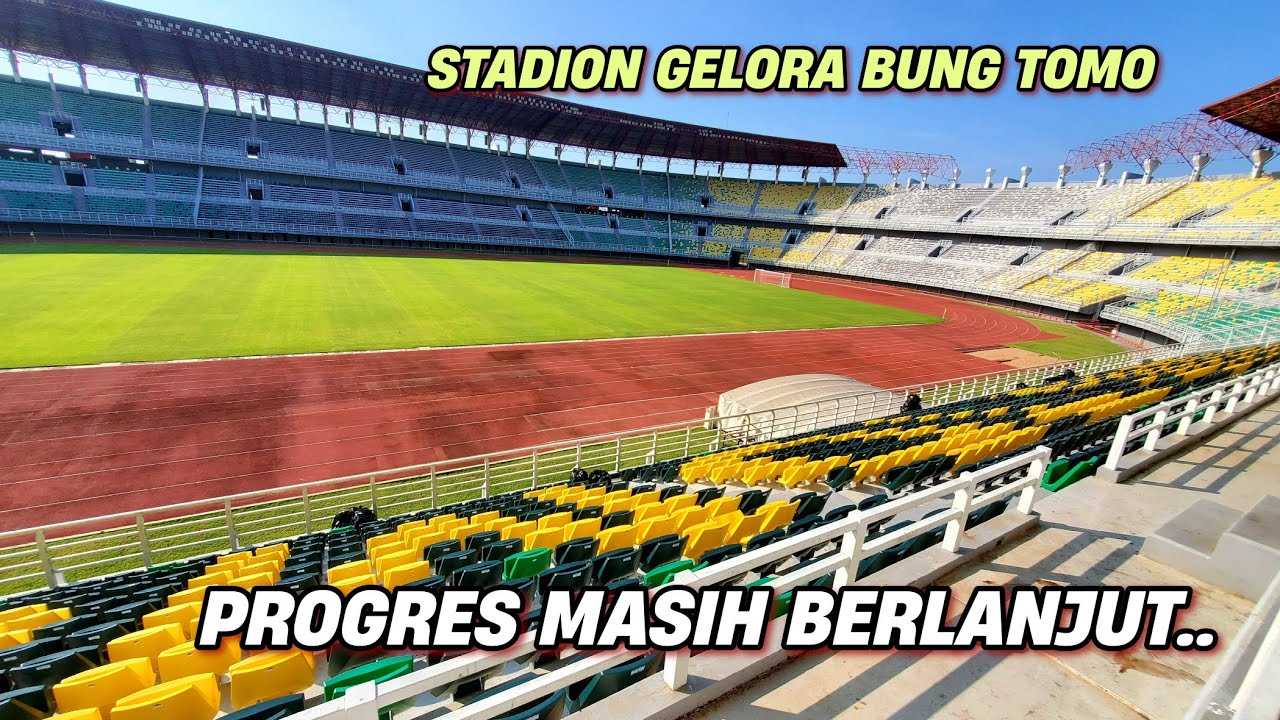 STADION GELORA BUNG TOMO TERBARU PROGRES MASIH TERUS BERLANJUT | GBT ...