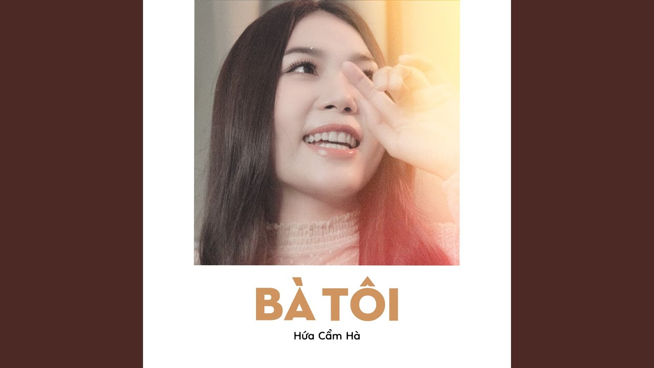 Bà Tôi - YouTube