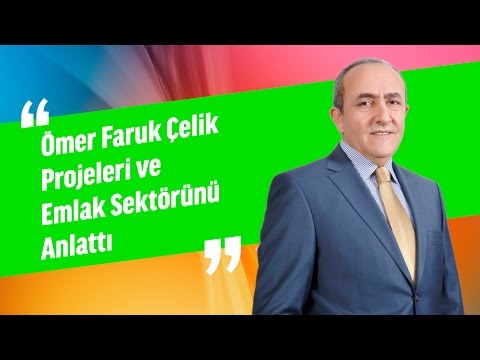 Faruk Çelik, Sinpaş GYO Projelerini ve Emlak Sektörünü Anlattı