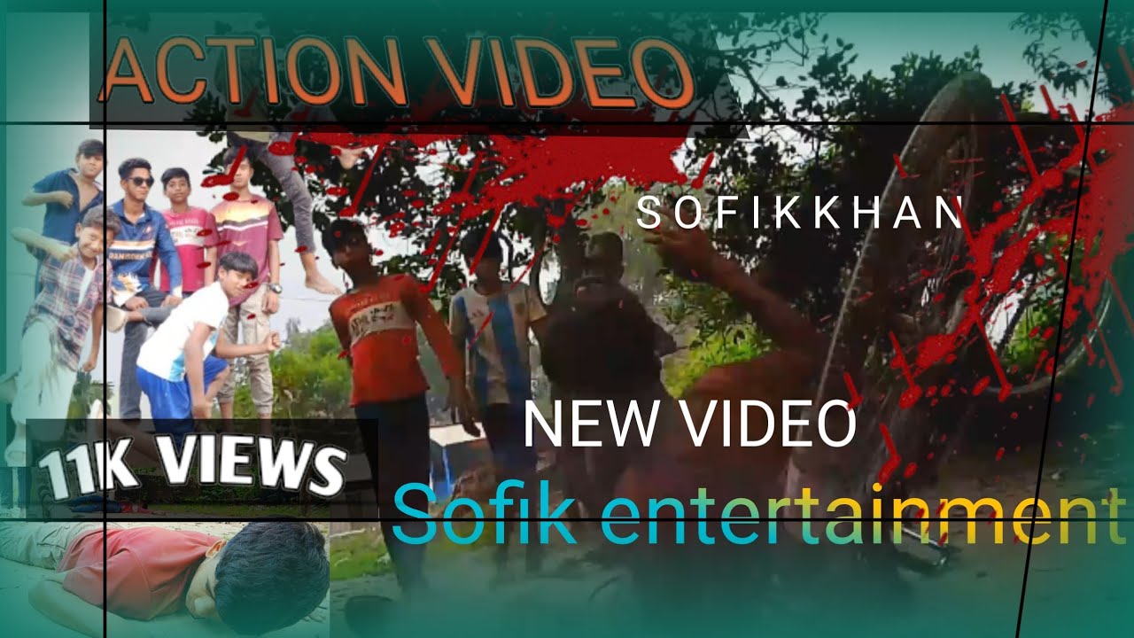 action.video (একশন ভিডিও)sofik.khan full action.video.2024 ⚒️ ️ - YouTube