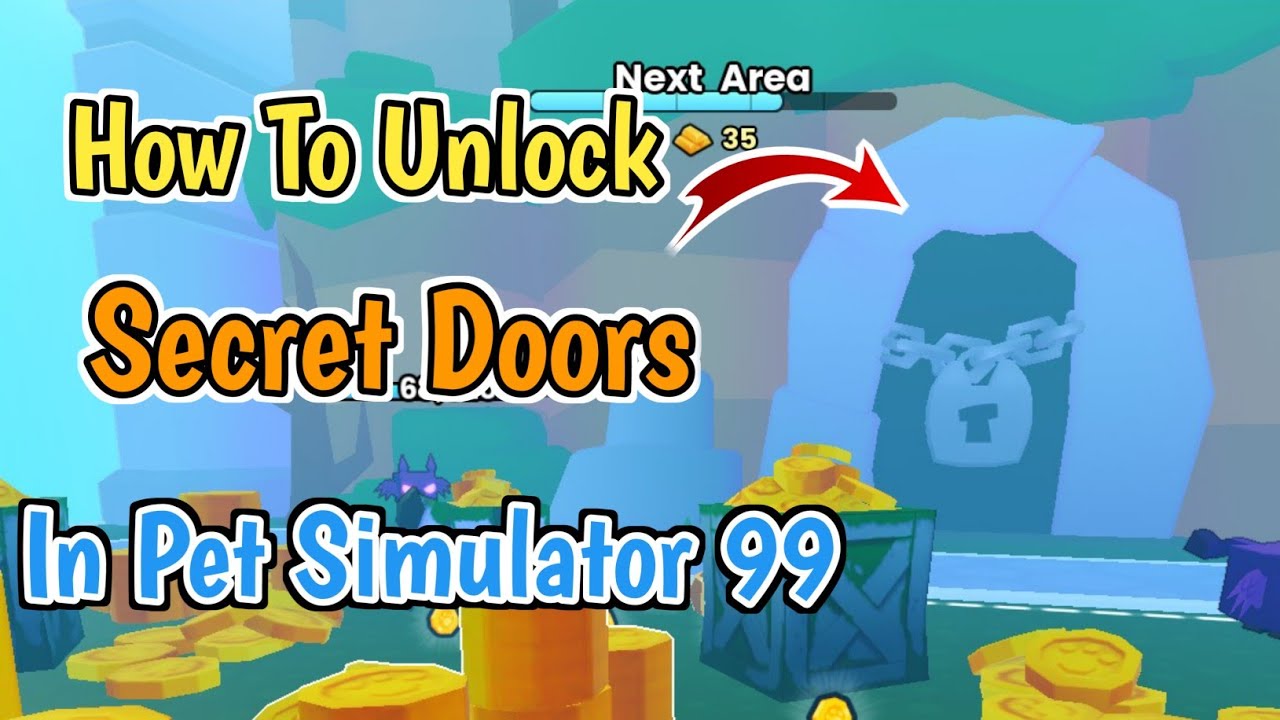 How To Unlock Secret Tunnel Doors In Pet Simulator 99 | Complete Guide ...