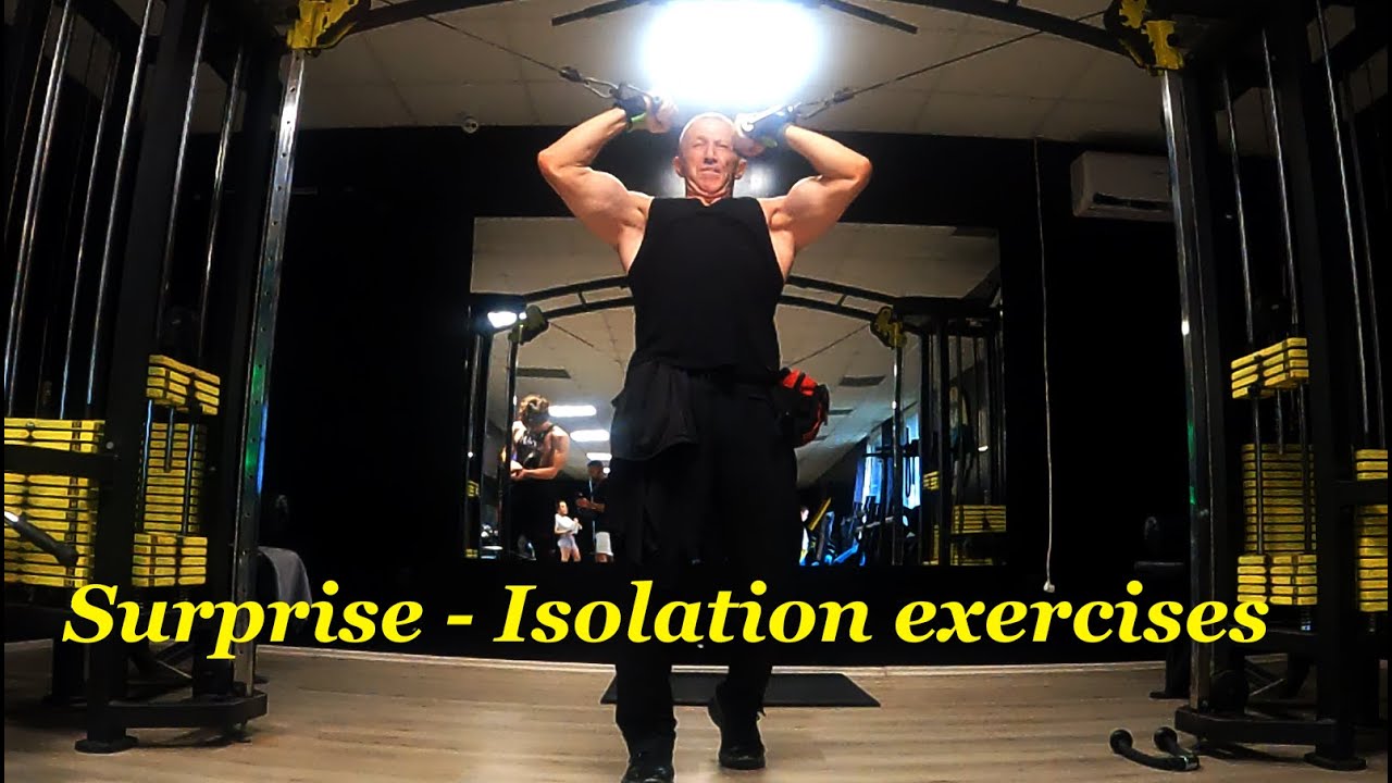 What kind of training is best for you - Surprise Isolation exercises ...