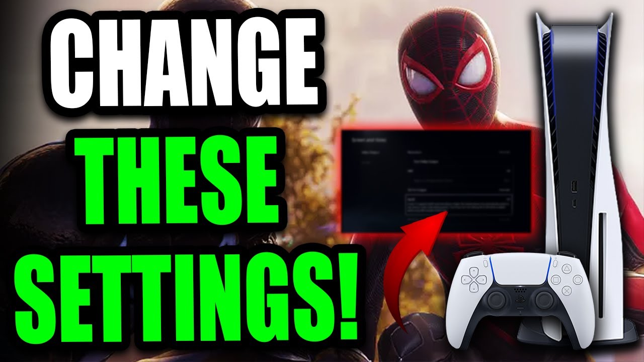 Change These PS5 Settings For Spider-Man 2 NOW! (Best PS5 Settings For ...