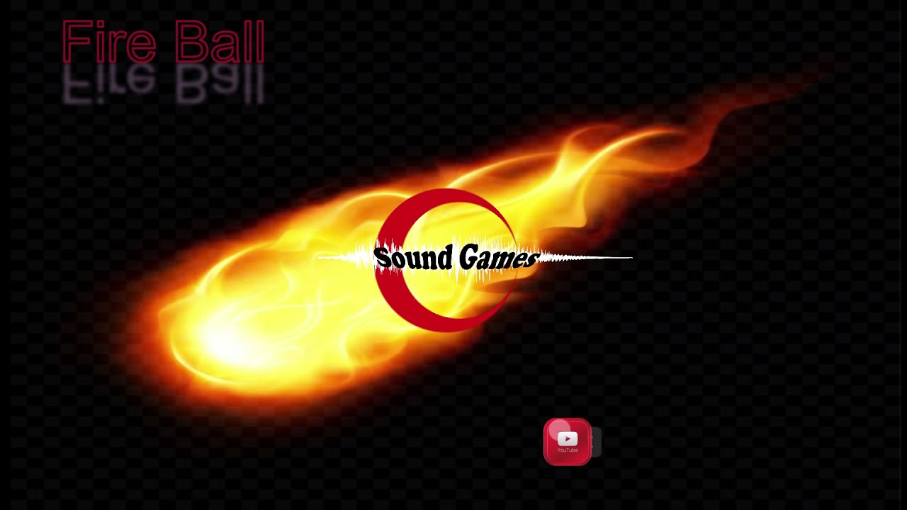 Fire ball Sound effects - YouTube