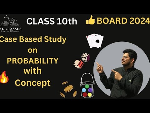 Case Based Study of Probability || Class 10th || 2024 - YouTube
