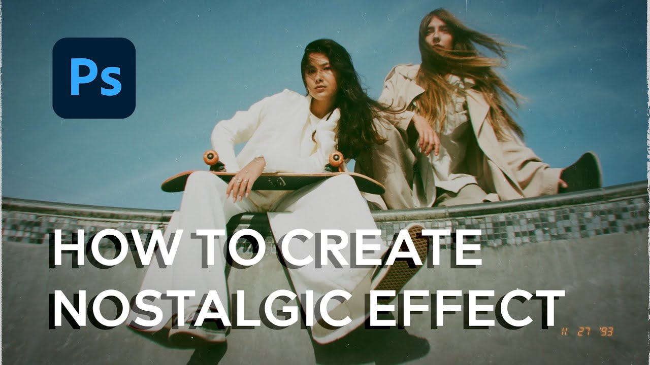 How To Create Nostalgic Effect - Photoshop Tutorial - YouTube