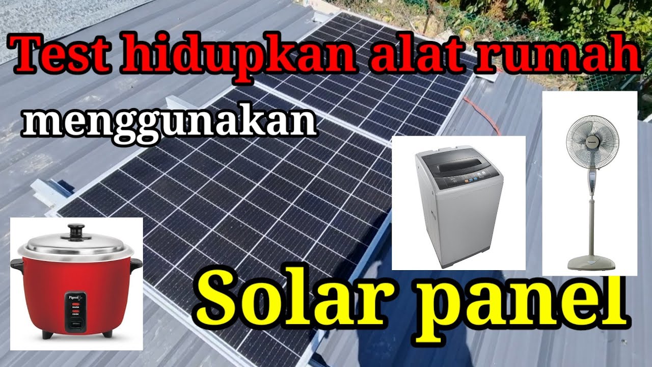 Hidupkan peralatan rumah dengan solar - YouTube