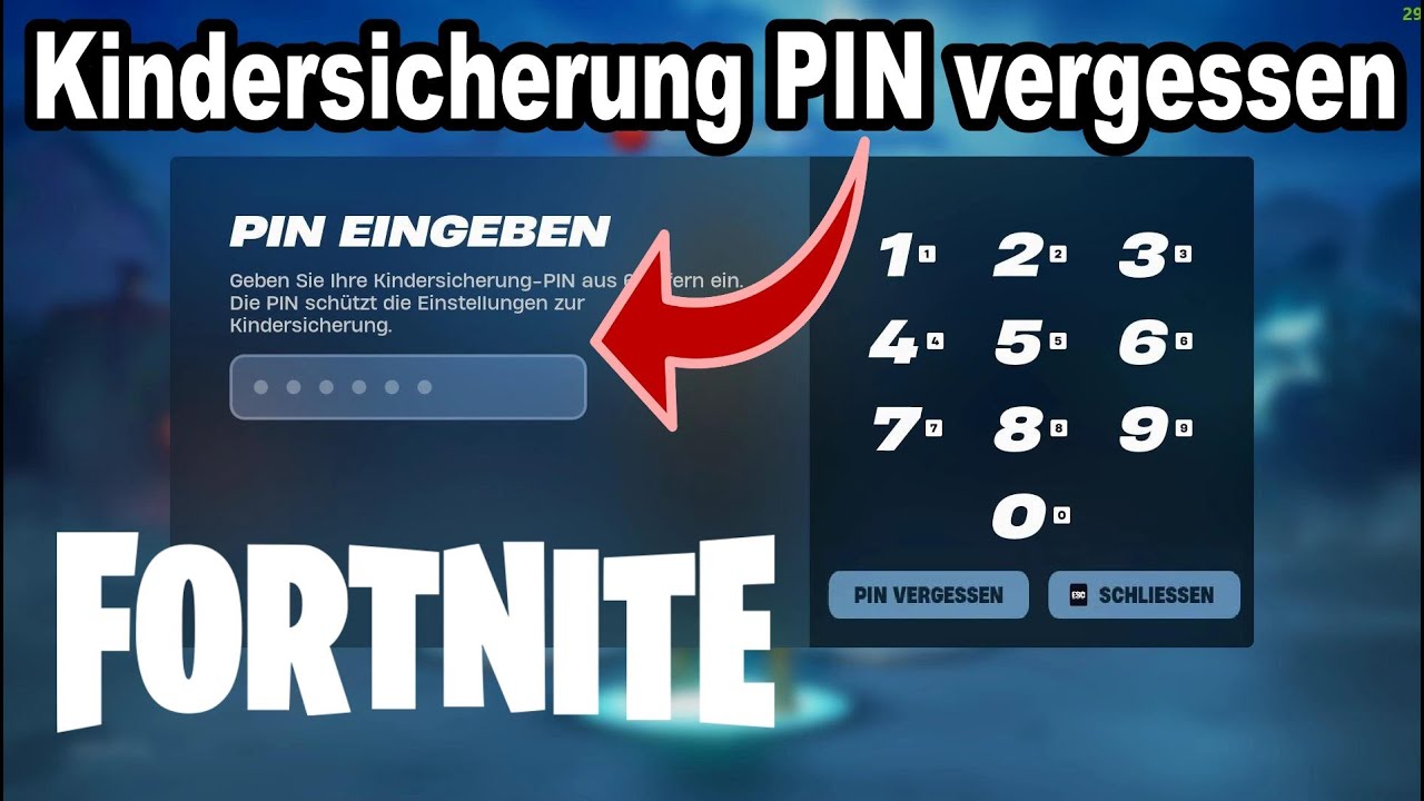 Fortnite Kindersicherung PIN Code vergessen - PIN zurücksetzen & ändern ...