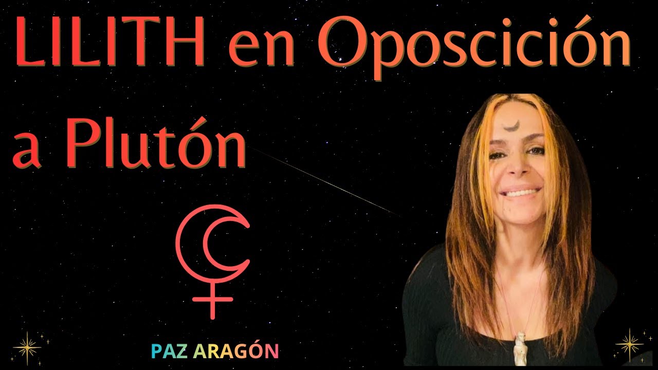 LILITH en Oposición a Plutón - YouTube