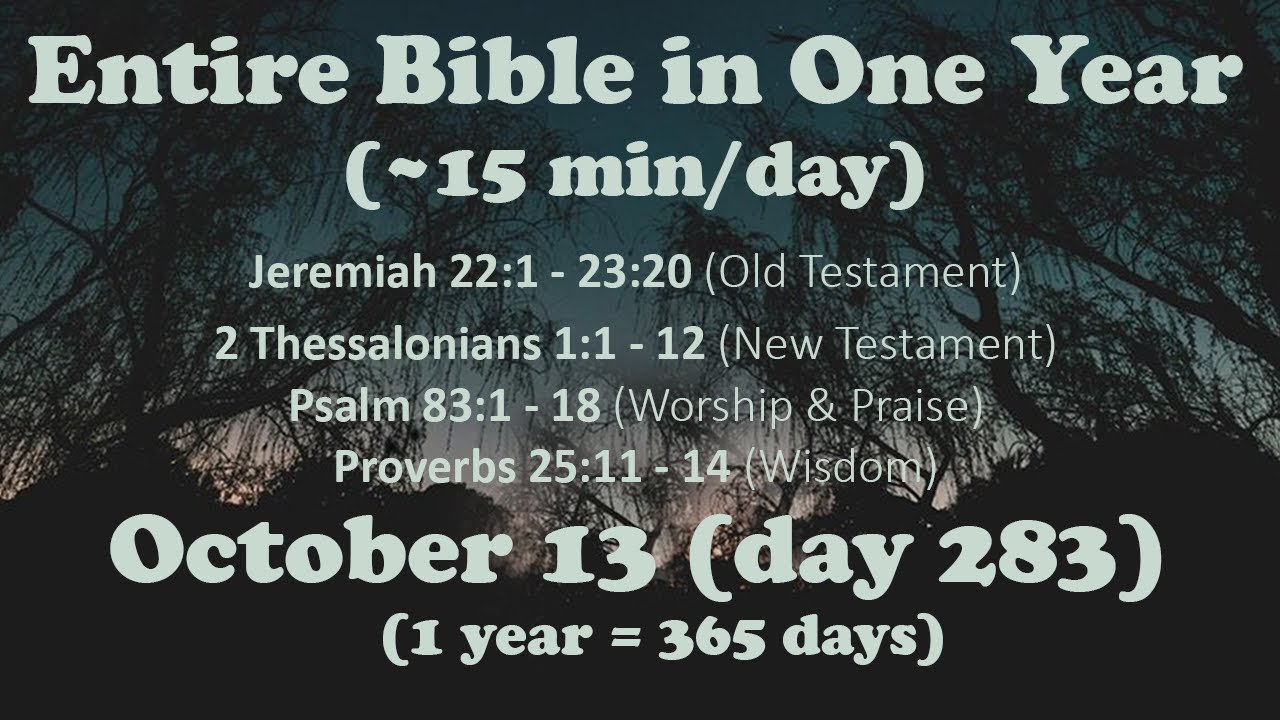 October 13 - Entire Bible in One Year (~15 min/day audio) | Bible ...