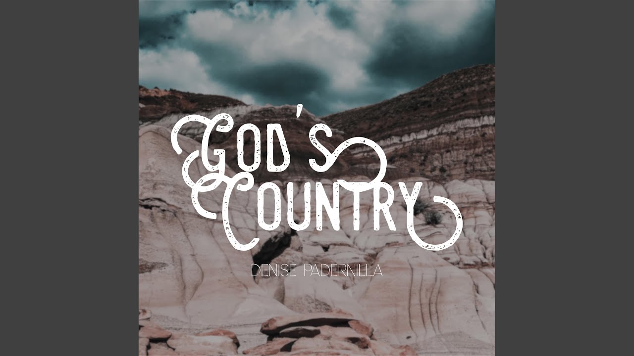 God's Country - YouTube