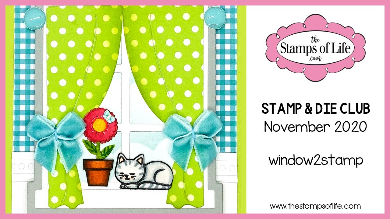 The Stamps of Life Monthly Stamp & Die Club: window2stamp | November ...