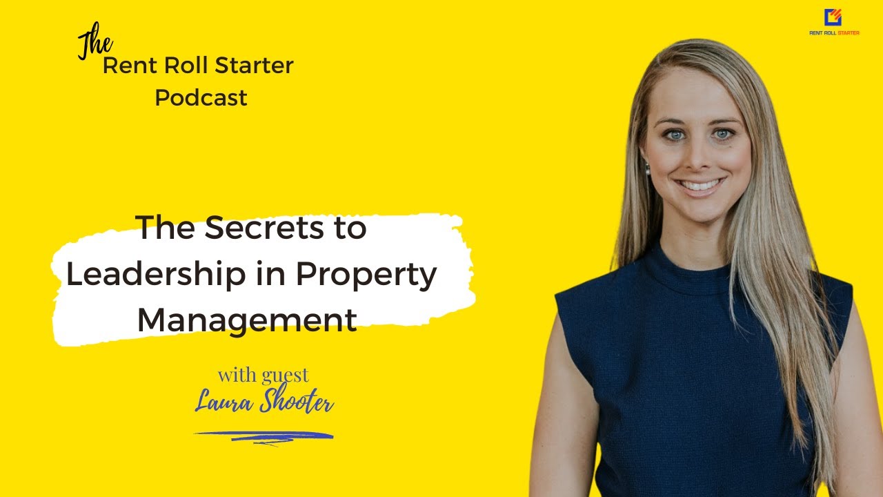 The Secrets to Leadership in Property Management - With Laura Shooter ...