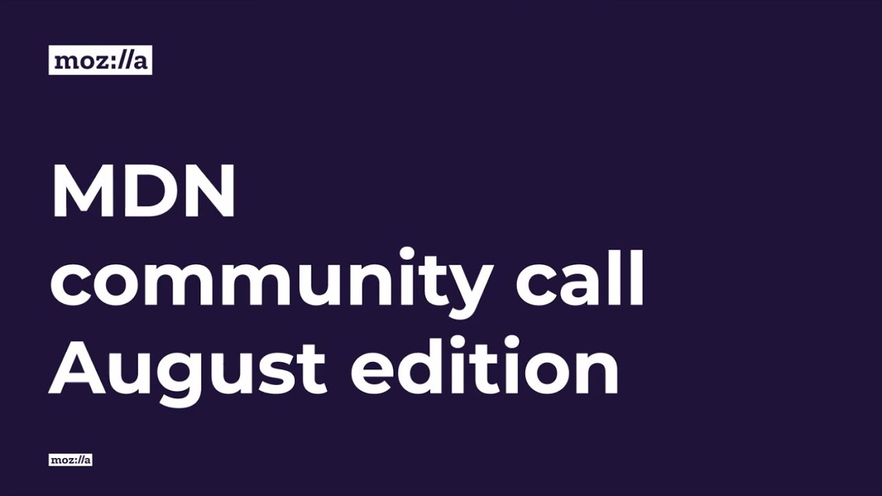 MDN Community Call - August 15, 2023 - YouTube