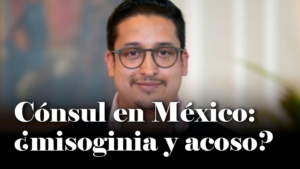Misoginia, acoso y estafa: De esto acusan al cónsul en México, Andrés Hernández | Daniel ...