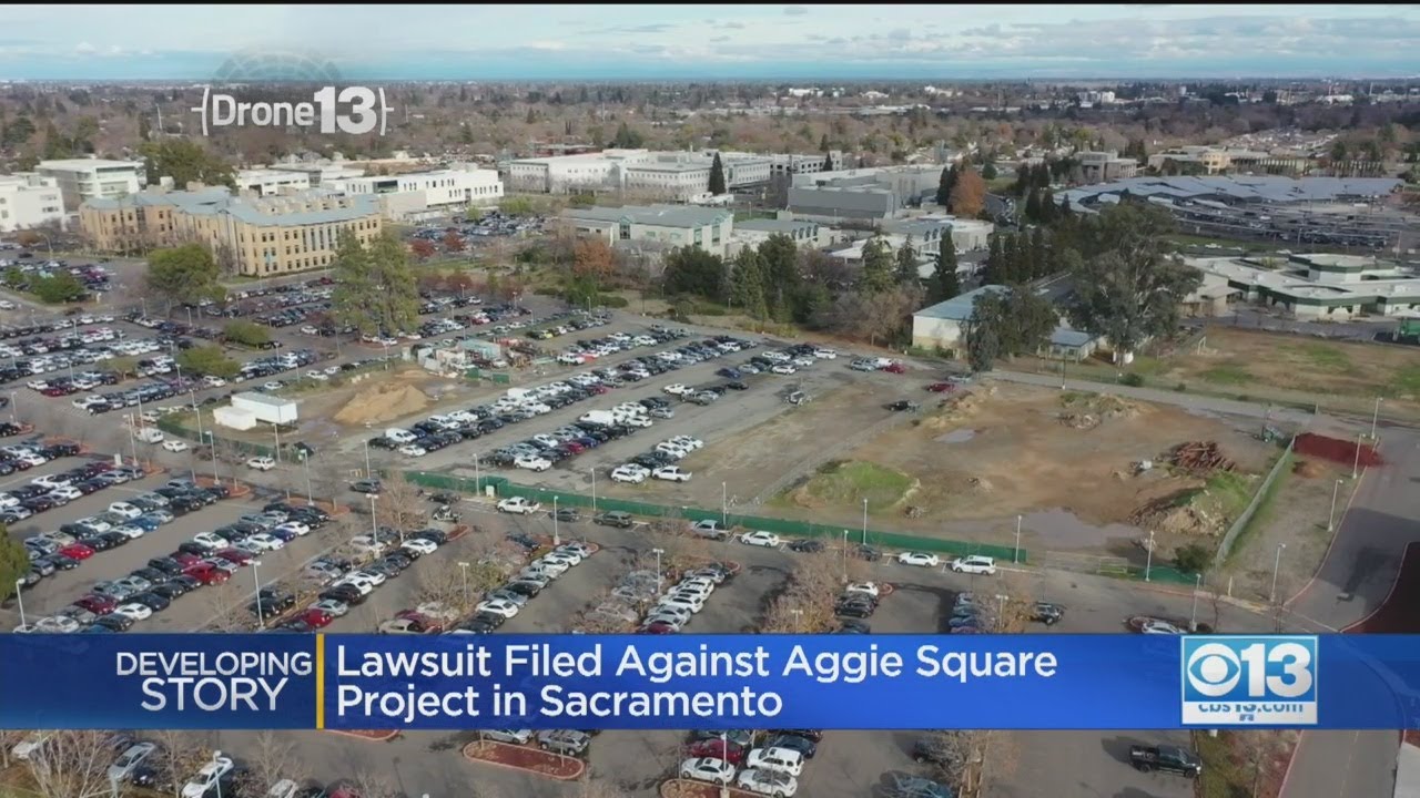 Lawsuit Filed Against Aggie Square Project In Sacramento - YouTube