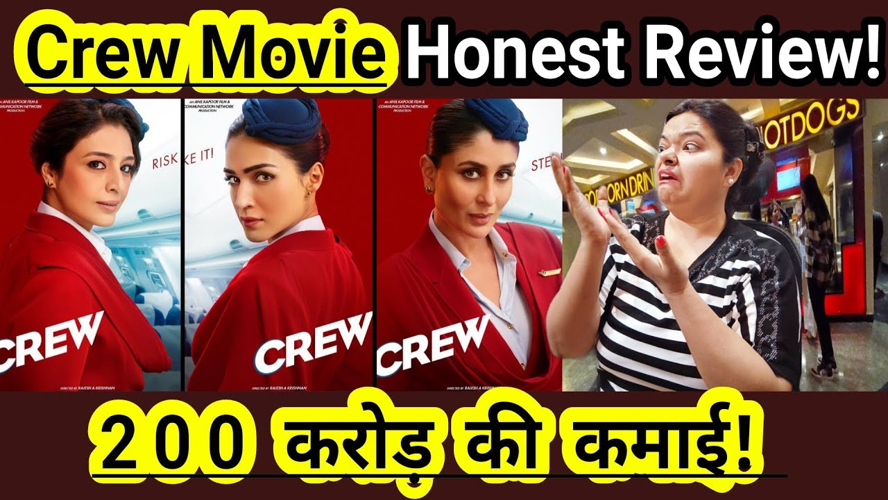 The Most Danger Film from Bollywood | Crew Movie Honest REVIEW | 200 ...