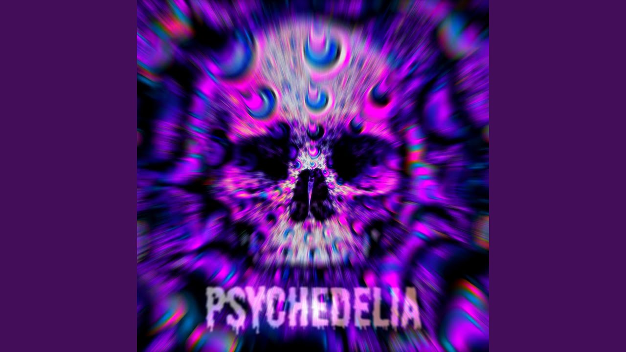 PSYCHEDELIA - YouTube