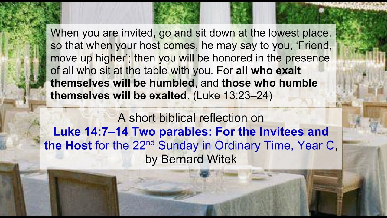 Luke 14:7-14 Two parables: For the Invitees and the Host - YouTube