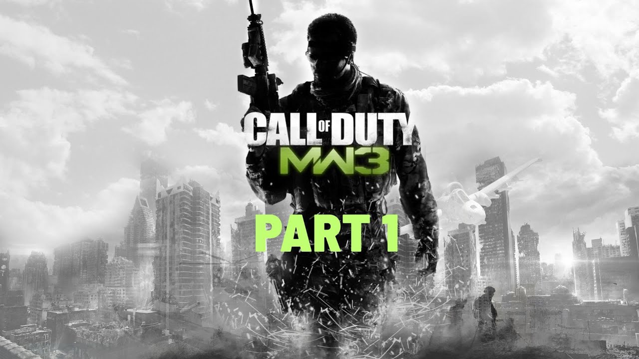 Call of Duty: Modern Warfare 3 (2011) - Part 1 - YouTube