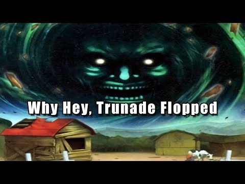 Why Hey, Trunade Flopped