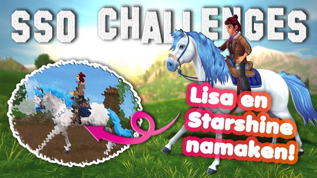 SSO Challenges #13 LISA EN STARSHINE NAMAKEN ! Riley Macstreet (NL ...