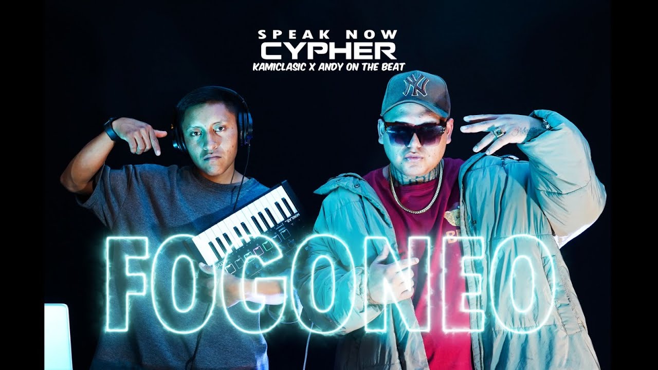 ☢️Speak Now 4 - FOGONEO Andy on the beat Kamiclasic ( Prod by. CH Studio) - YouTube